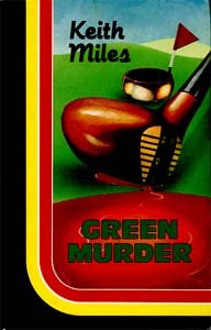 Amazon.com: Green Murder: 9780750501224: Miles, K.: Books