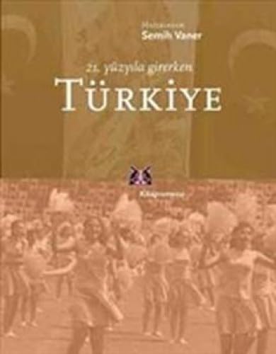 Amazon.co.jp: 21. Yuzyila Girerken Turkiye : Ed.: Semih vaner: 本