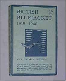 British Bluejacket, 1915-1940. A social study of the Royal Navy: Amazon ...