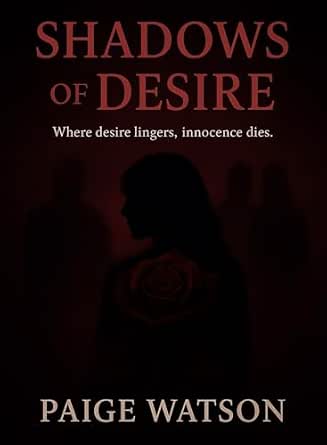 Shadow of Desires (The Forbidden Duet Book 1) eBook : Watson, Paige ...