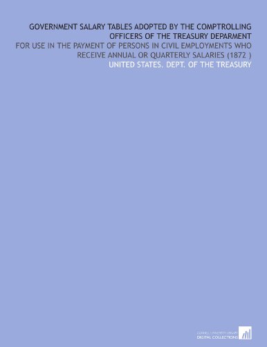 Government Salary Tables Adopted by the Comptrolling Officers - Want It All