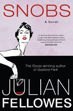 Snobs LARGE PRINT: Amazon.co.uk: Julian Fellowes: 9780754079637: Books