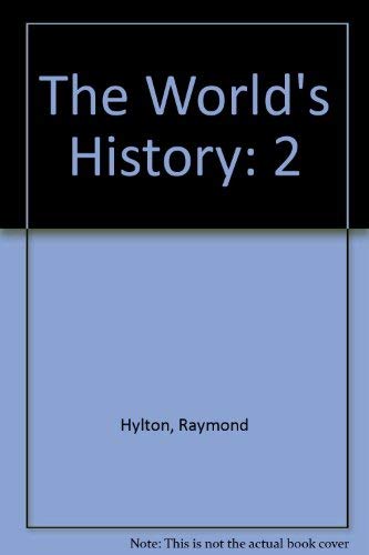 The World's History: Documents Set: Hylton, Raymond, Spodek, Howard ...