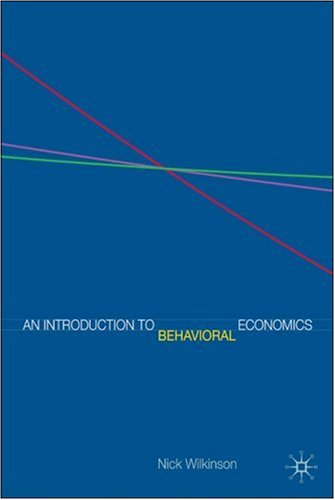『An Introduction to Behavioral Economics』｜感想・レビュー - 読書メーター