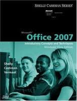 Microsoft Office 2007: Introductory Concepts and Techniques, Windows Vista Edition 1st (first ...