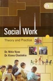 SOCIAL WORK THEORY AND PRACTICE: Chadokia Vyas: 9789350320280: Amazon ...