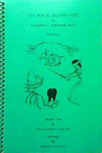 The Ber-Sil Spanish Test Manual: Marjorie L. Beringer, Victoria ...