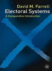 Electoral Systems: A Comparative Introduction: Farrell, David M ...