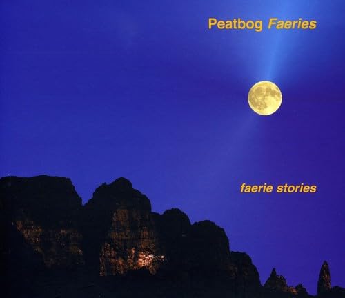 PEATBOG FAERIES - Faerie Stories - Amazon.com Music