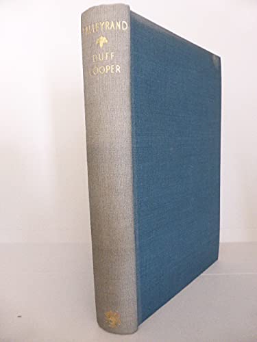 Talleyrand: Amazon.co.uk: Cooper, Duff: Books