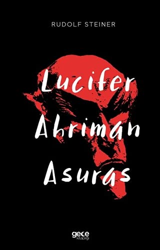 Lucifer-ahriman-asuras: Rudolf Steiner: 9786257411431: Amazon.com: Books