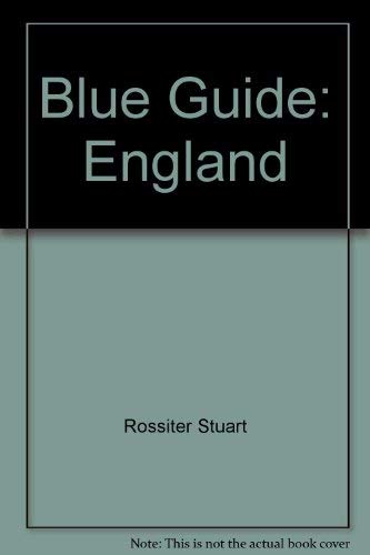 Blue Guide: England: Stuart Rossiter: 9780393000900: Amazon.com: Books