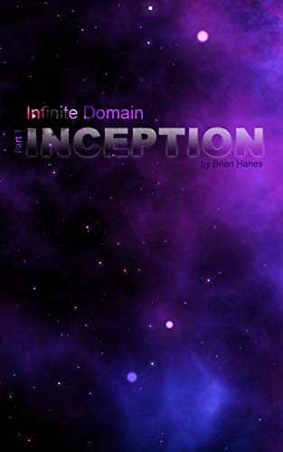 Infinite Domain: Inception Part 1 (Infinite Domain Inception) eBook ...