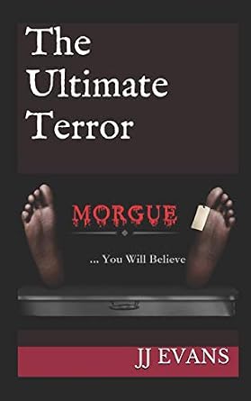The Ultimate Terror: Evans, JJ: 9781507634530: Amazon.com: Books