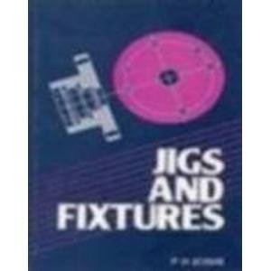 Jigs and Fixtures: Joshi, P. H.: 9780074601693: Amazon.com: Books