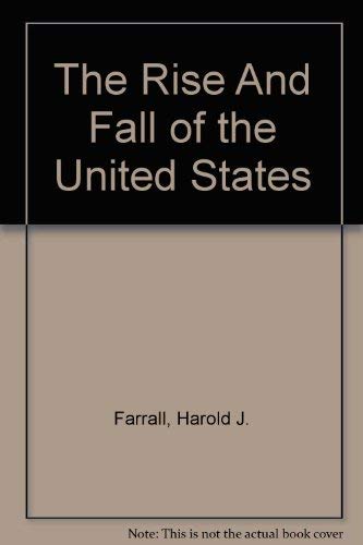 The Rise and Fall of the United States, Third Edition: Carol Foy ...