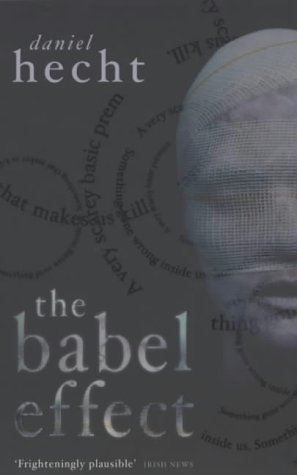 The Babel Effect: Hecht, Daniel: 9780743449540: Amazon.com: Books