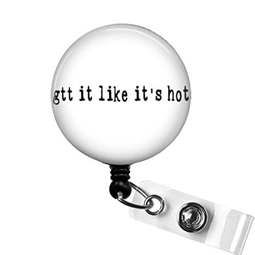Amazon.com: Gtt It Like It's Hot - Nurse Badges, Cute Medical ID Badge ...