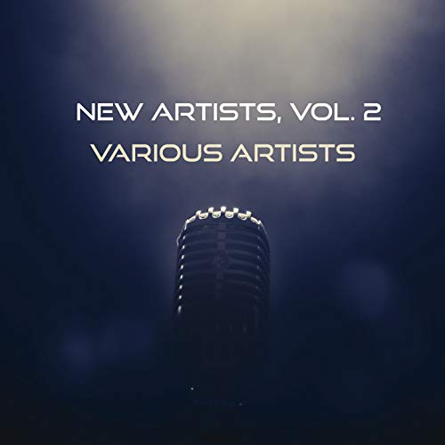 Amazon.com: New Artists, Vol. 2 : VARIOUS ARTISTS: Digital Music