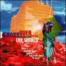 Cross Over the World: Various: Amazon.it: CD e Vinili}