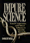 Amazon.com: Impure Science: Fraud, Compromise and Political Influence ...