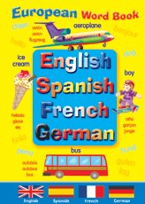 EUROPEAN WORD BOOK :ENGLISH, SPANISH FRENCH, GERMAN: Brown Watson ...