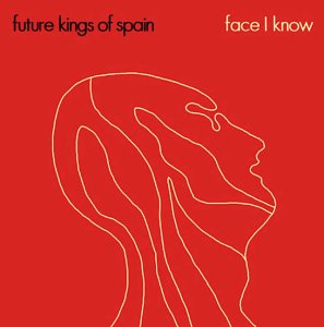 Face I Know: Future Kings of Spain: Amazon.es: CDs y vinilos}