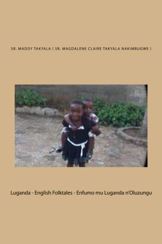 Luganda - English Folktales -Enfumo mu Luganda n'Oluzungu: Takyala ...