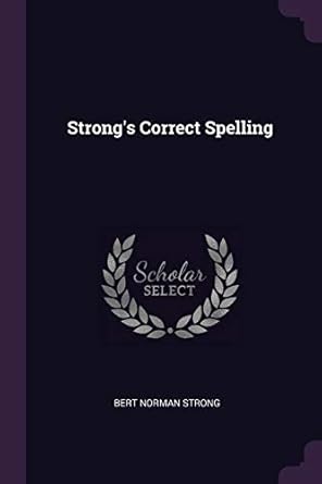 Strong's Correct Spelling : Strong, Bert Norman: Amazon.in: Books