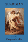 Guardian: Poems: Mathis, Cleopatra: 9781878818584: Amazon.com: Books