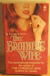 Thy Brother's Wife : Greeley, Andrew M.: Amazon.es: Libros