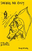 Sorehead and Rusty: A Story Poem for Our Times: McCAULEY, GEORGE ...