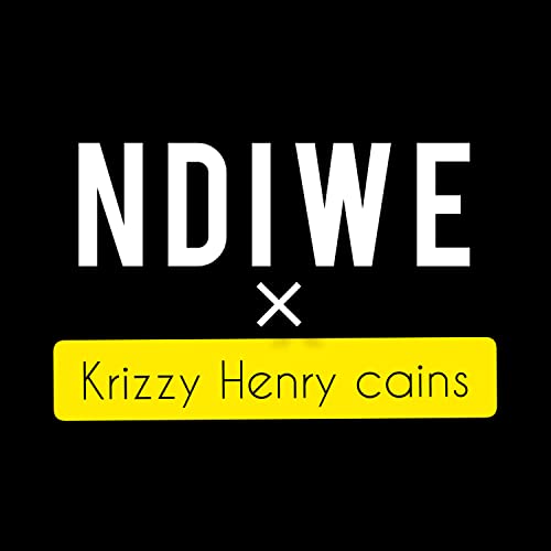 Play NDIWE by Krizzy Henry cains on Amazon Music
