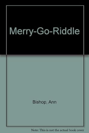 Merry-Go-Riddle: Bishop, Ann: 9780807550724: Amazon.com: Books