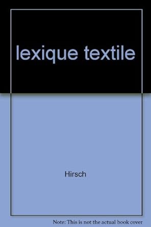 Lexique textile Anglais-Français: Amazon.co.uk: HIRSCH: 9782916276014 ...