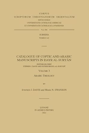 Catalogue of Coptic and Arabic Manuscripts in Dayr Al-suryan: Arabic ...