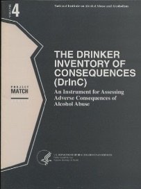 The Drinker Inventory of Consequences: The Staff of National Institute ...