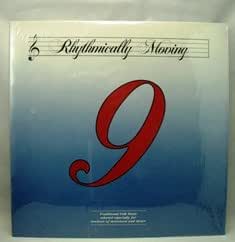 Rhythmically Moving Vol 9: Traditional Folk Music selected especially ...