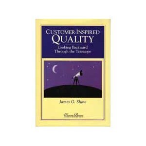 Customer Inspired Quality : Shaw: Amazon.co.uk: Books