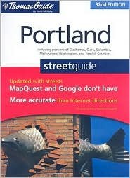 The Thomas Guide Portland Street Guide Publisher: Rand McNally ...