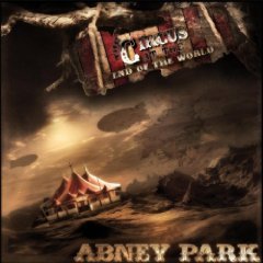 Abney Park - The Circus At The End of The World - Amazon.com Music