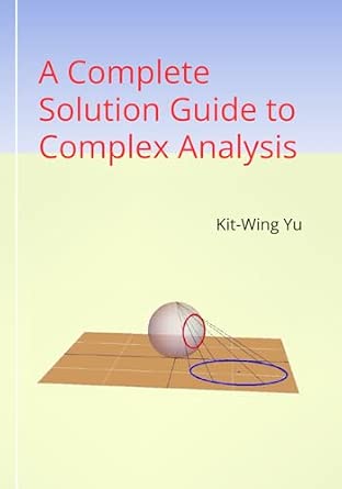 Amazon.com: A Complete Solution Guide to Complex Analysis ...