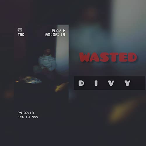 Écouter WASTED de Divy sur Amazon Music Unlimited