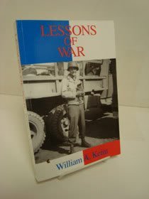 Lessons of War: Amazon.co.uk: Keim, William A.: 9781581410839: Books