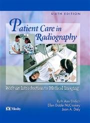 Patient Care in Radiography: With an Introduction to Medical Imaging ...