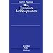 Die Evolution der Kooperation (Scientia Nova) : Axelrod, Robert, Raub ...