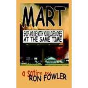 Mart: Fowler, Ron: 9781420828412: Amazon.com: Books