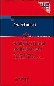 Amazon.co.jp: Stabilization, Optimal and Robust Control : 本