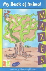 My Book of Animals Mazes : Mind Melodies: Amazon.co.uk: Books
