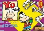 Yo Matias 8 (Spanish Edition): Sendra, Fernando J.: 9789879814338 ...